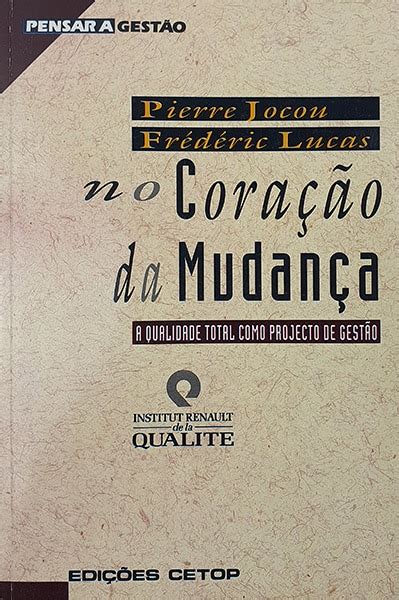 No Coração Da Mudança De Pierre Jocou E Frédéric Lucas Bokay
