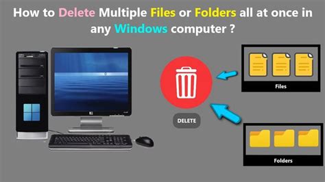 How To Delete Multiple Files Or Folders All At Once In Any Windows