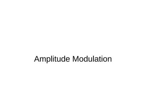 Amplitudemodulation 140327090157 Ppt