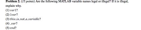 Solved Problem 2 15 Points Are The Following Matlab
