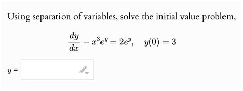 Solved Using Separation Of Variables Solve The Initial