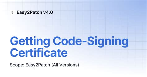 Getting Code Signing Certificate Easy2patch V40