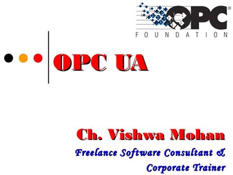 Opc Unified Architecture Ppt Computer Software And Applications