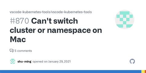 Can T Switch Cluster Or Namespace On Mac Issue Vscode Kubernetes Tools Vscode