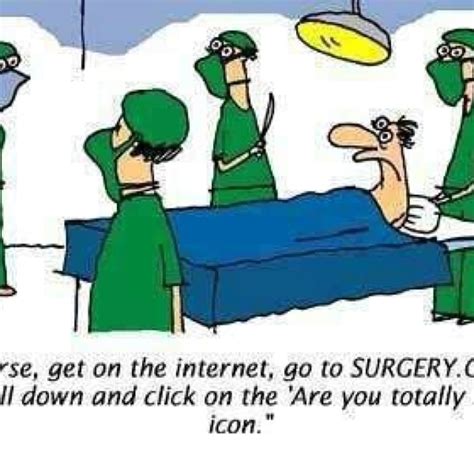 74 Best Surgery Humor Images On Pinterest Funny Stuff Ha Ha And