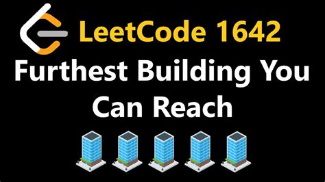 Furthest Building You Can Reach Leetcode 1642 Python Youtube