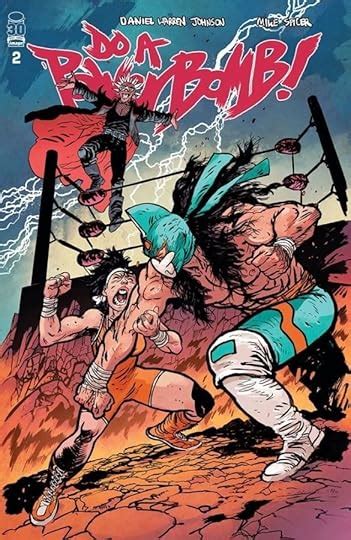 Do A Powerbomb By Daniel Warren Johnson Goodreads