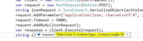 C Restsharp Returns Status 0 While Calling Post Method Stack