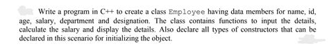 Solved Write A Program In C To Create A Class Employee