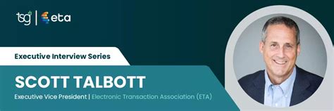 Executive Interview Series Scott Talbott Evp Of Eta