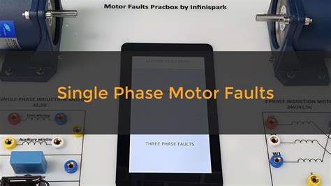 How To Use Single Phase Faults In Motor Faults Pracbox Video Infinispark