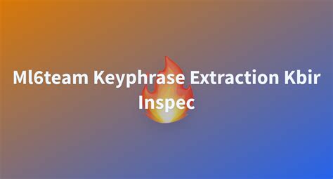 Devakumarankml6team Keyphrase Extraction Kbir Inspec At Main