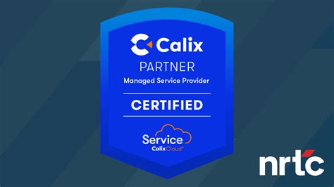 Nrtc Recognized As Calix Service Cloud Certified Partner National Rural Telecommunications
