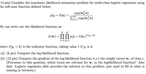 Solved Pts Consider The Maximum Likelihood Estimation Chegg