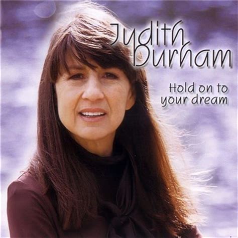 Hold On To Your Dream Judith Durham