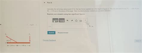 Solved Calculate The Net Torque About Point O For The Two Chegg