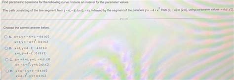Solved Find Parametric Equations For The Following Curve Chegg