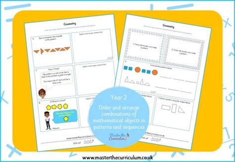Order And Arrange In Patterns And Sequences Fluency And Reasoning Booklet Master The Curriculum
