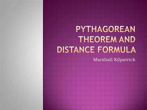 Pythagorean Theorem And Distance Formula PPTX