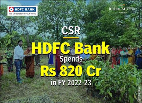 CSR HDFC Bank Spends Rs Cr In FY Benefitting Million People I India CSR