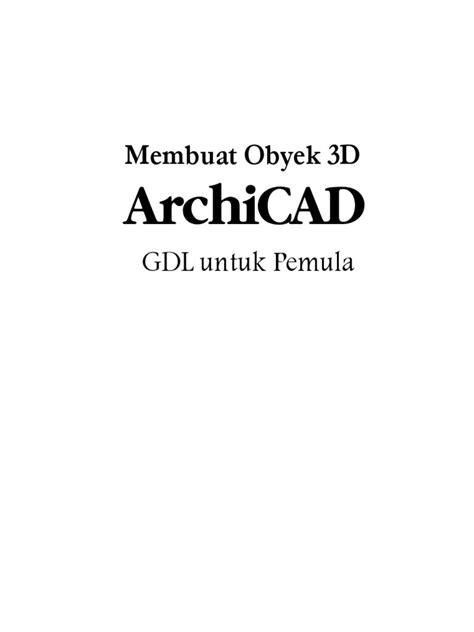Membuat Obyek 3d Pada Archicad Pdf Libraries Library Computing