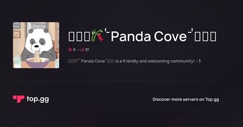 Join ⠈⠐⋆🎋⌎panda Cove⌏⋆⠐⠈ Discord Server The 1 Discord Server List