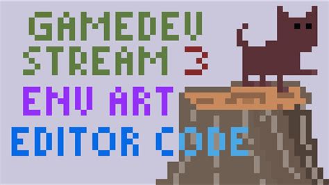 Stream 3 😻 Environment Art And Editor Coding 🎨 Odin Raylib Aseprite Youtube