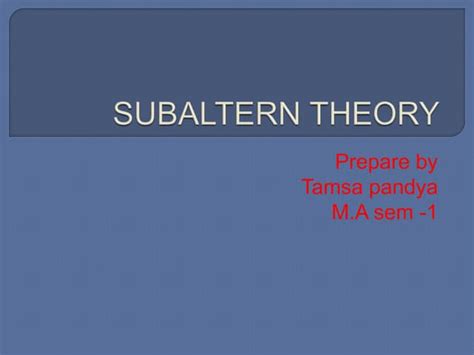 Subaltern Theory Pptx
