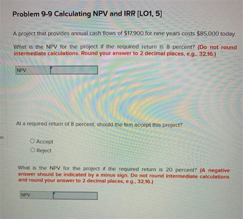 solved problem 9 9 calculating npv and irr [lo1 5] a
