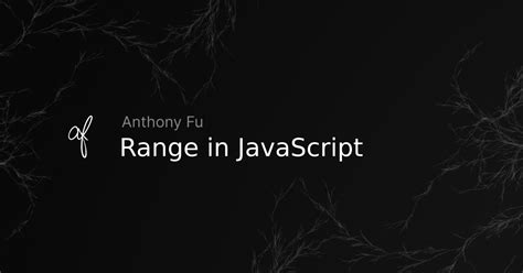 Range In Javascript