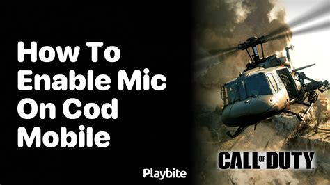 How To Enable Your Mic On Cod Mobile For Team Communication Playbite