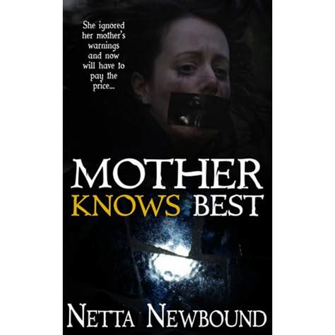 Mother Knows Best By Netta Newbound Reviews Discussion Bookclubs Lists