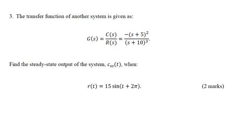 Solved The Transfer Function Of Another System Is Given Chegg