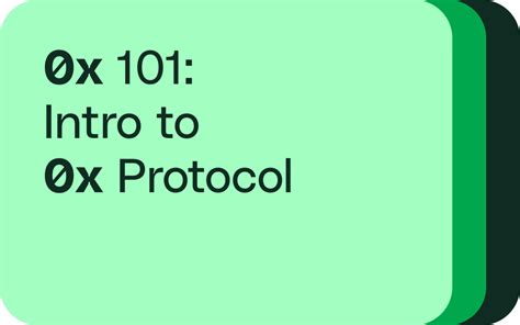 0x 101 Intro To 0x Protocol