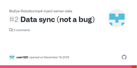 Data Sync Not A Bug Issue BluEye Robotics Mp Inject Sensor Data GitHub