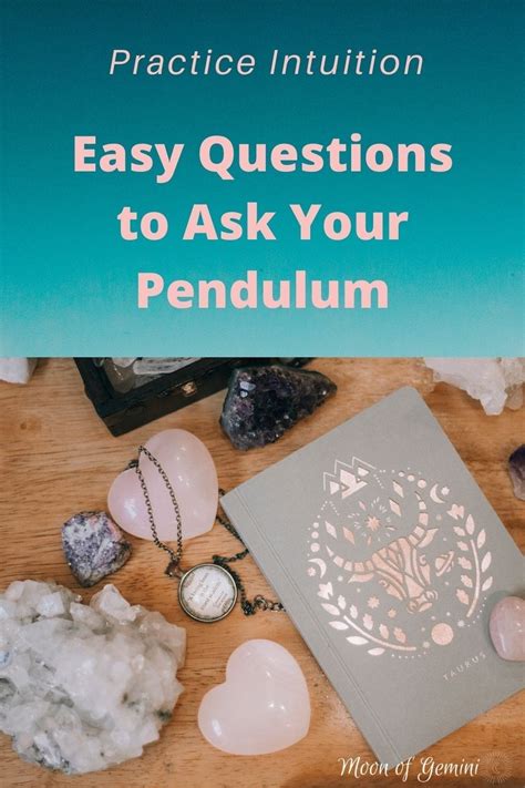 Questions To Ask Your Pendulum An Introduction To Intuition