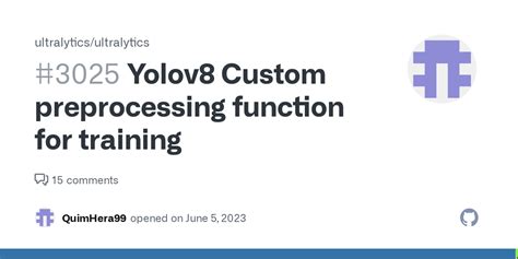 Yolov8 Custom Preprocessing Function For Training · Issue 3025