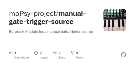 Github Mopsy Projectmanual Gate Trigger Source Eurorack Module For