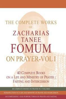 The Complete Works Of Zacharias Tanee Book By Zacharias Tanee Fomum