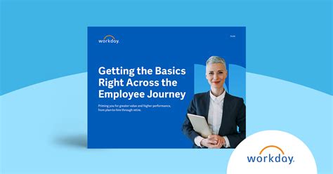Mastering The Basics Across The Employee Journey Workday