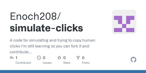 GitHub Enoch Simulate Clicks A Code For Simulating And Trying To Copy Human Clicks I M