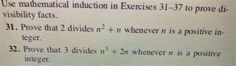 Solved Use Mathematical Induction In Exercises 31 37 To