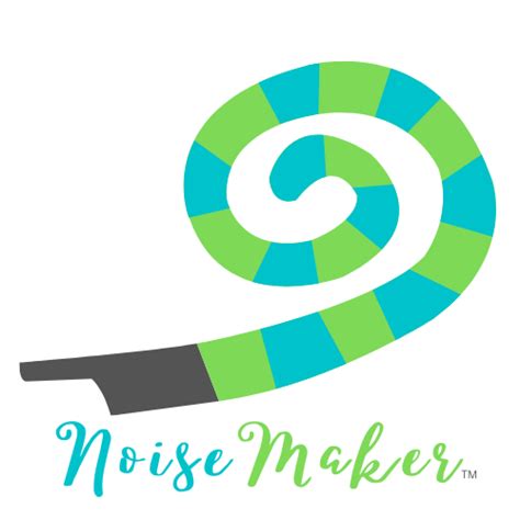 Noisemaker Noisemaker