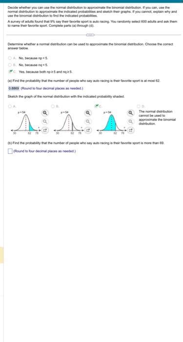 Solved Decide Whether You Can Use The Normal Distribution To Chegg