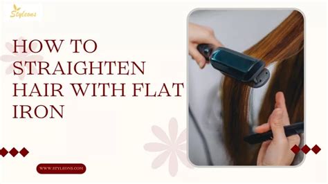 Ppt How To Straighten Hair With Flat Iron Powerpoint Presentation