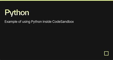 Python Codesandbox