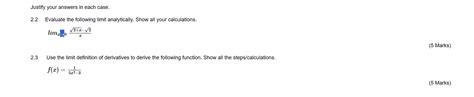 Solved 2 2 Evaluate The Following Limit Analytically Show