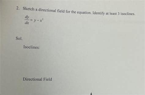 Solved 2 Sketch A Directional Field For The Equation