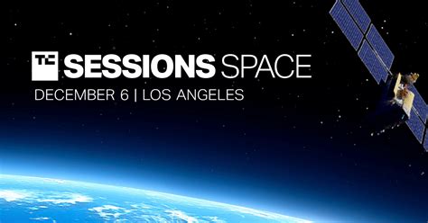 Less Than 24 Hours Until Early Bird Prices Vanish For Tc Sessions Space Techcrunch