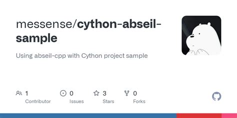 Github Messensecython Abseil Sample Using Abseil Cpp With Cython